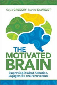 The Motivated Brain: Improving Student Attention, Engagement