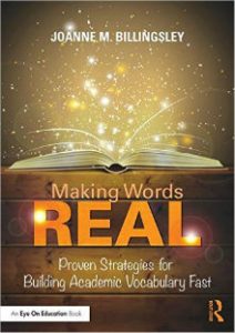 Making Words Real: Proven Strategies for Building Academic
