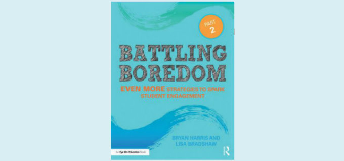 Battling Boredom: Even More Strategies to Engage Students