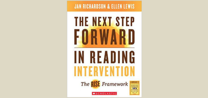 Next Step Forward in Reading Intervention: RISE Framework