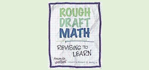 Rough Draft Math: Revising to Learn