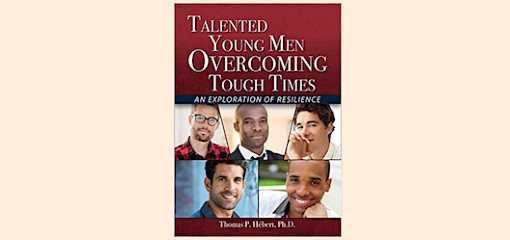 Talented Young Men Overcoming Tough Times: An Exploration