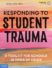 Student Trauma: Growing Up in a World On Fire