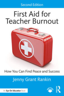 Find Help in First Aid for Teacher Burnout, Second Edition