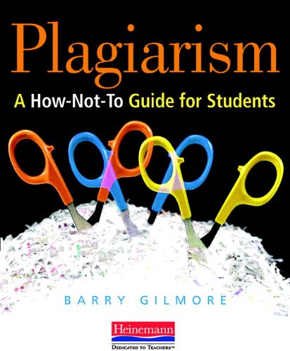 Plagiarism: A How-Not-To Guide for Students