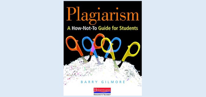Plagiarism: A How-Not-To Guide for Students