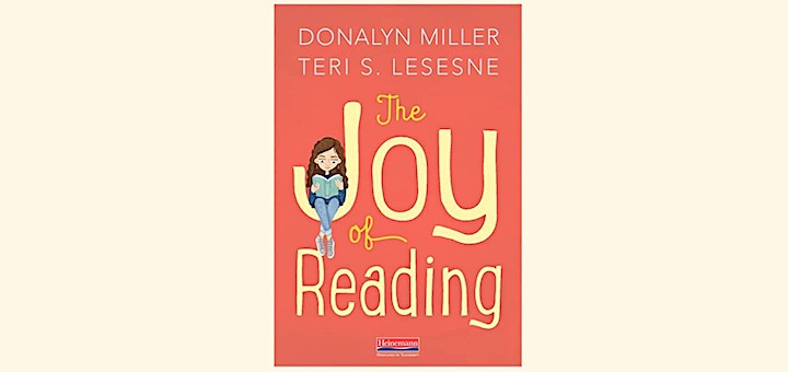 Miller and Lesesne Show Us How to Share Our Joy of Reading